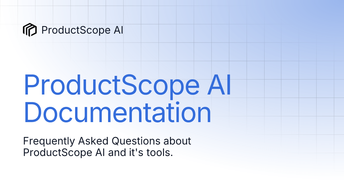 ProductScope AI Documentation | ProductScope AI